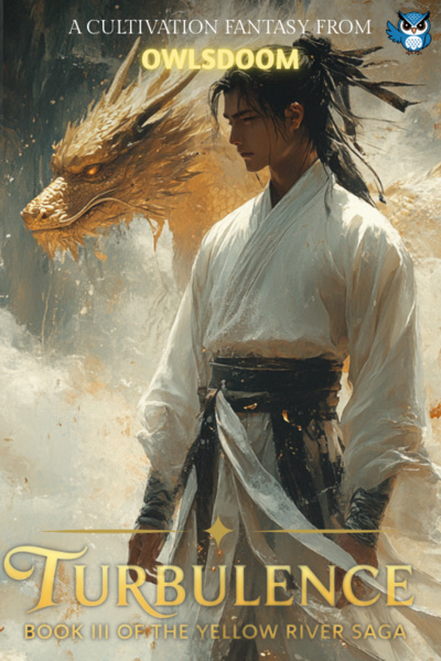 Turbulence: Chapter 1 - A Path Forward - The Yellow River Saga [ Epic ...