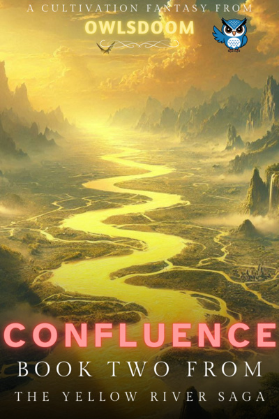Confluence: Chapter 25 - The Auction II - The Yellow River Saga [ Epic Cultivation Fantasy ...